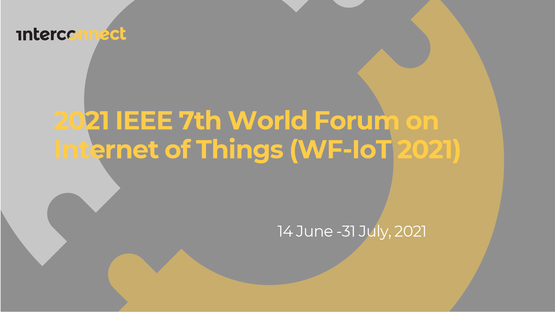 2021 IEEE 7th World Forum on Internet of Things (WF-IoT 2021)